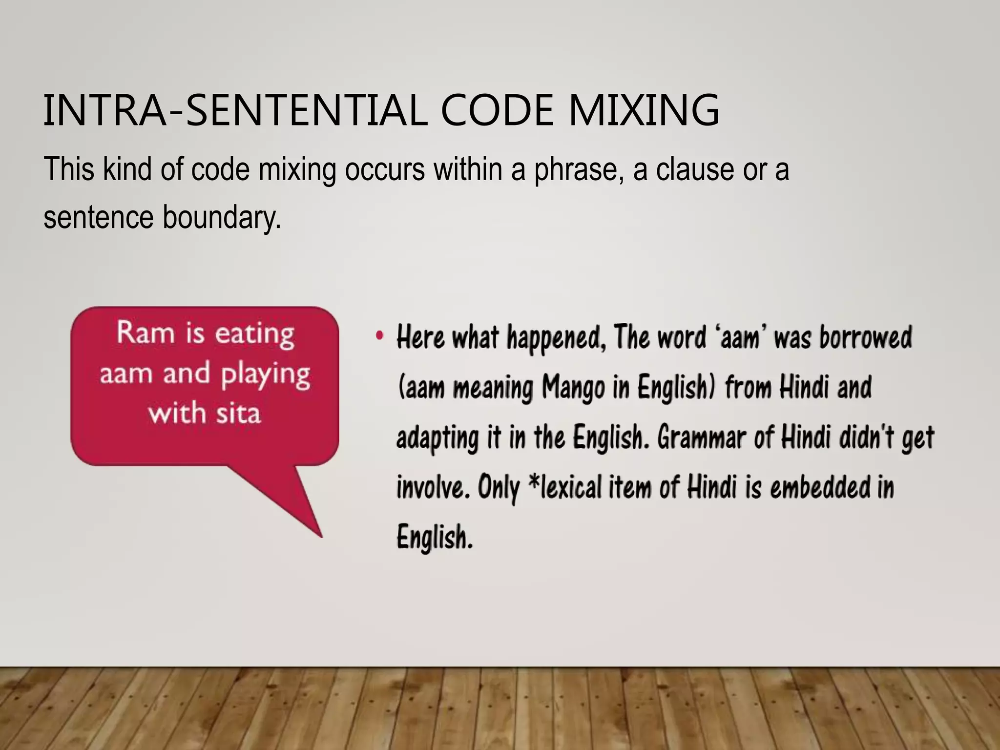 Code Switching and Code Mixing | PPTX | Programming Languages | Computing