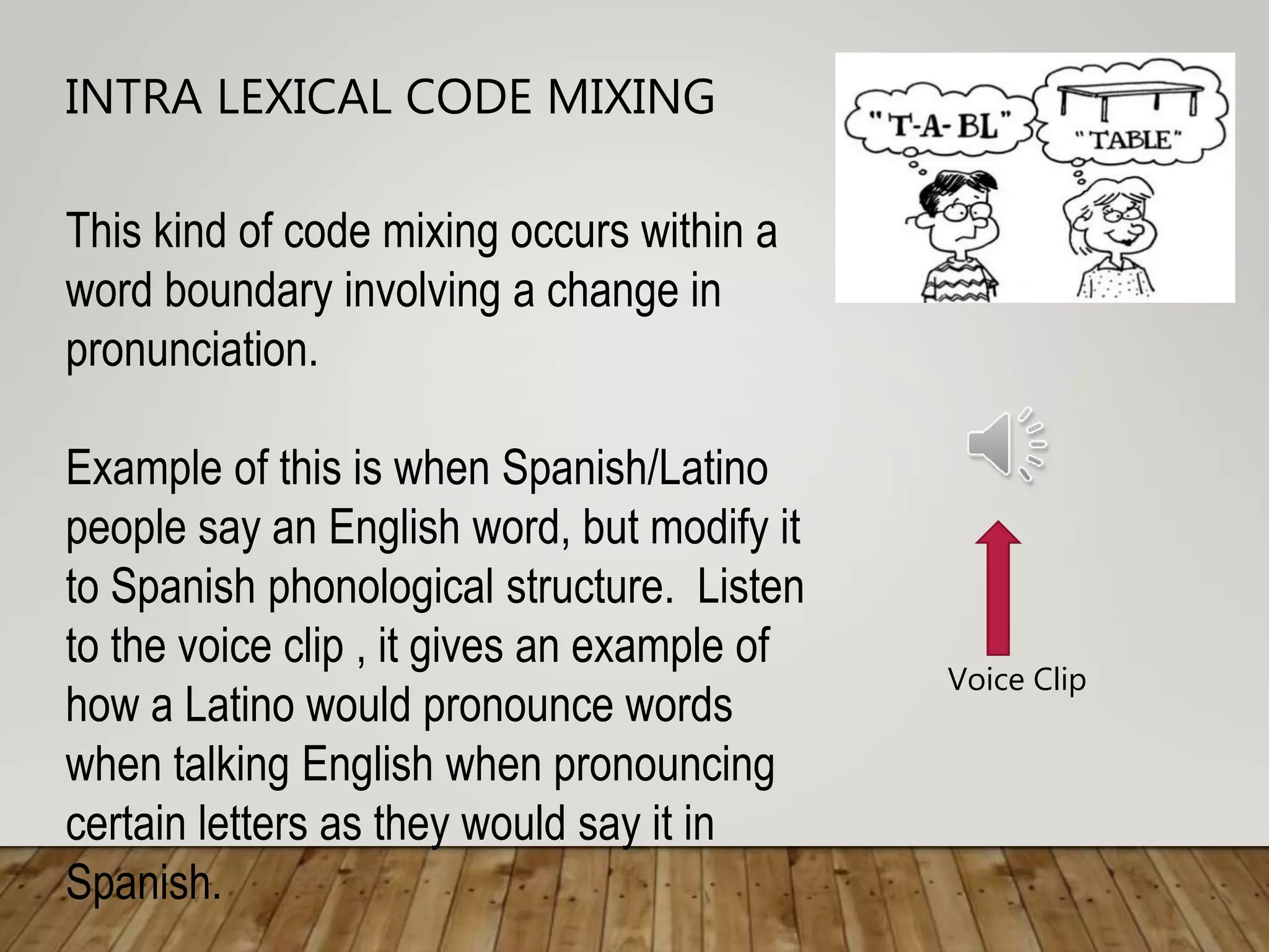 Code Switching and Code Mixing | PPTX
