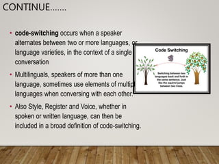 Code Switching and Code Mixing | PPTX | Programming Languages | Computing