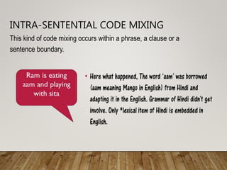 Code Switching and Code Mixing | PPTX | Programming Languages | Computing