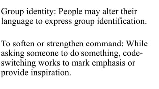 CODE SWITCHING ENGLISH LANGUAGE SECOND Y | PPT