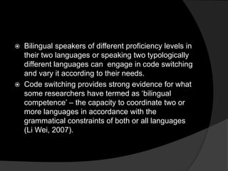 Code switching and code mixing.ppt