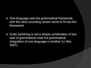 Code switching and code mixing.ppt