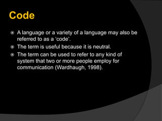 Code switching and code mixing.ppt
