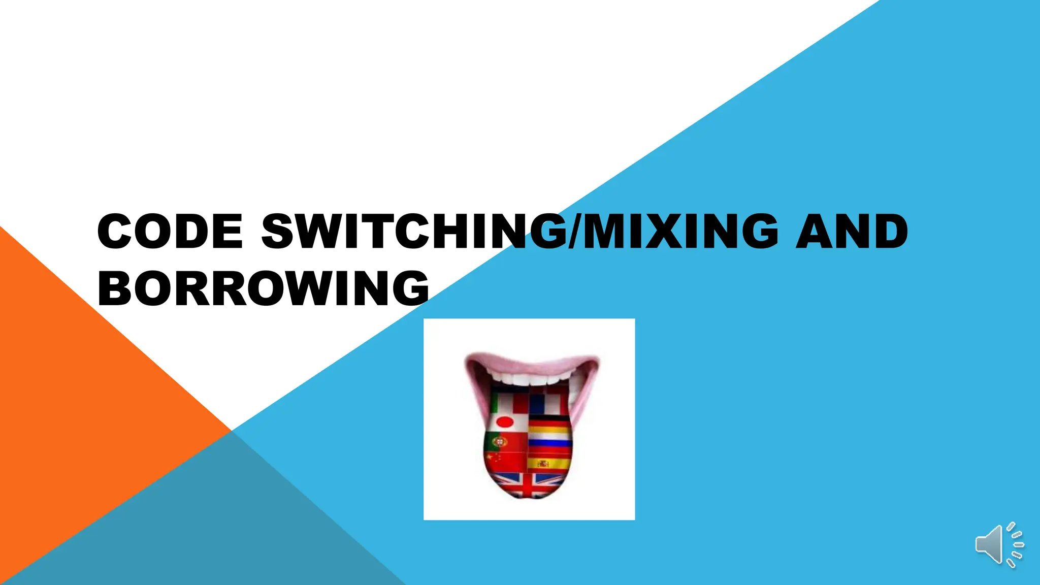 Code Switching^J mixing and borrowing.pptx