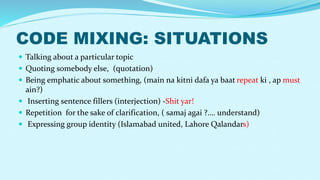 Code Switching^J mixing and borrowing.pptx