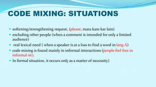 Code Switching^J mixing and borrowing.pptx