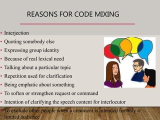 CODE SWITCHING & Mixing.pptx