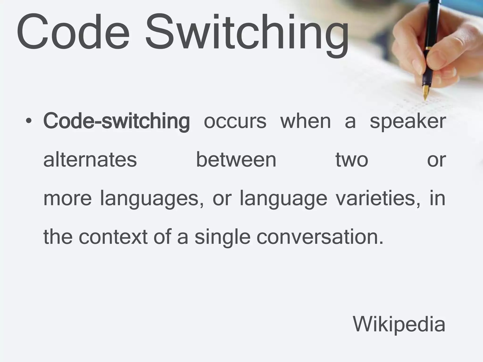 Code switching & code mixing | PPTX