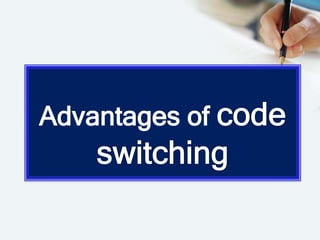Code switching & code mixing | PPTX