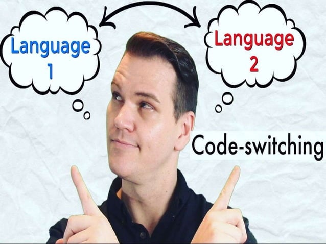 Code switching & code mixing | PPTX