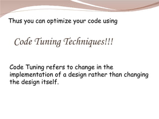 Code Tuning | PPT | Programming Languages | Computing