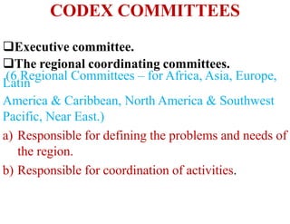 CODEX alimentariums of food safety and quality | PPT