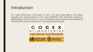 Codex Alimentarius commission | PPTX