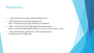 CODEX ALIMENTARIUS giving set of rules and regulations for the ...
