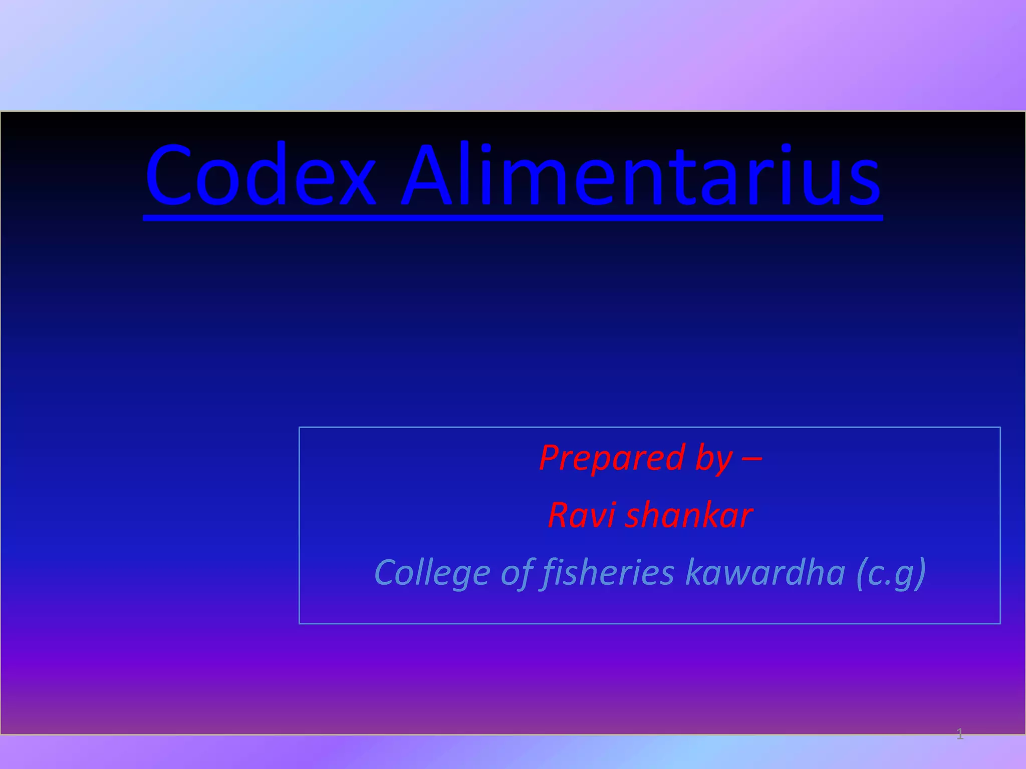 Codex alimentarius ppt | PPTX