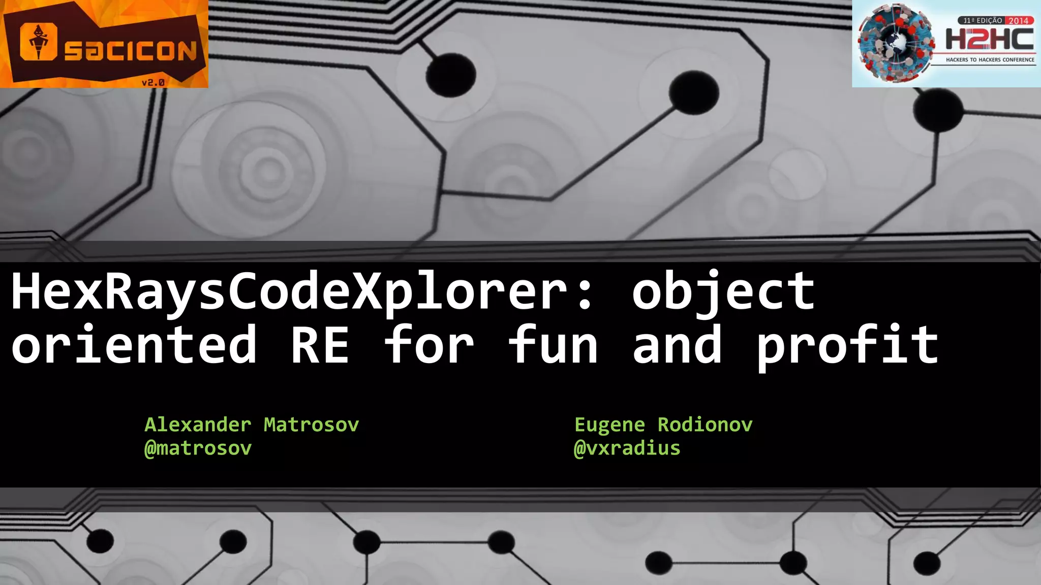 HexRaysCodeXplorer: object oriented RE for fun and profit | PDF