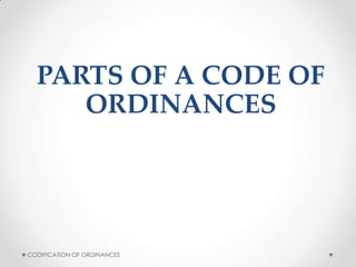 Codification of ORDINANCES | PPTX