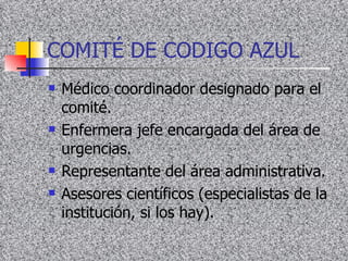 Codigo Azul | PPT