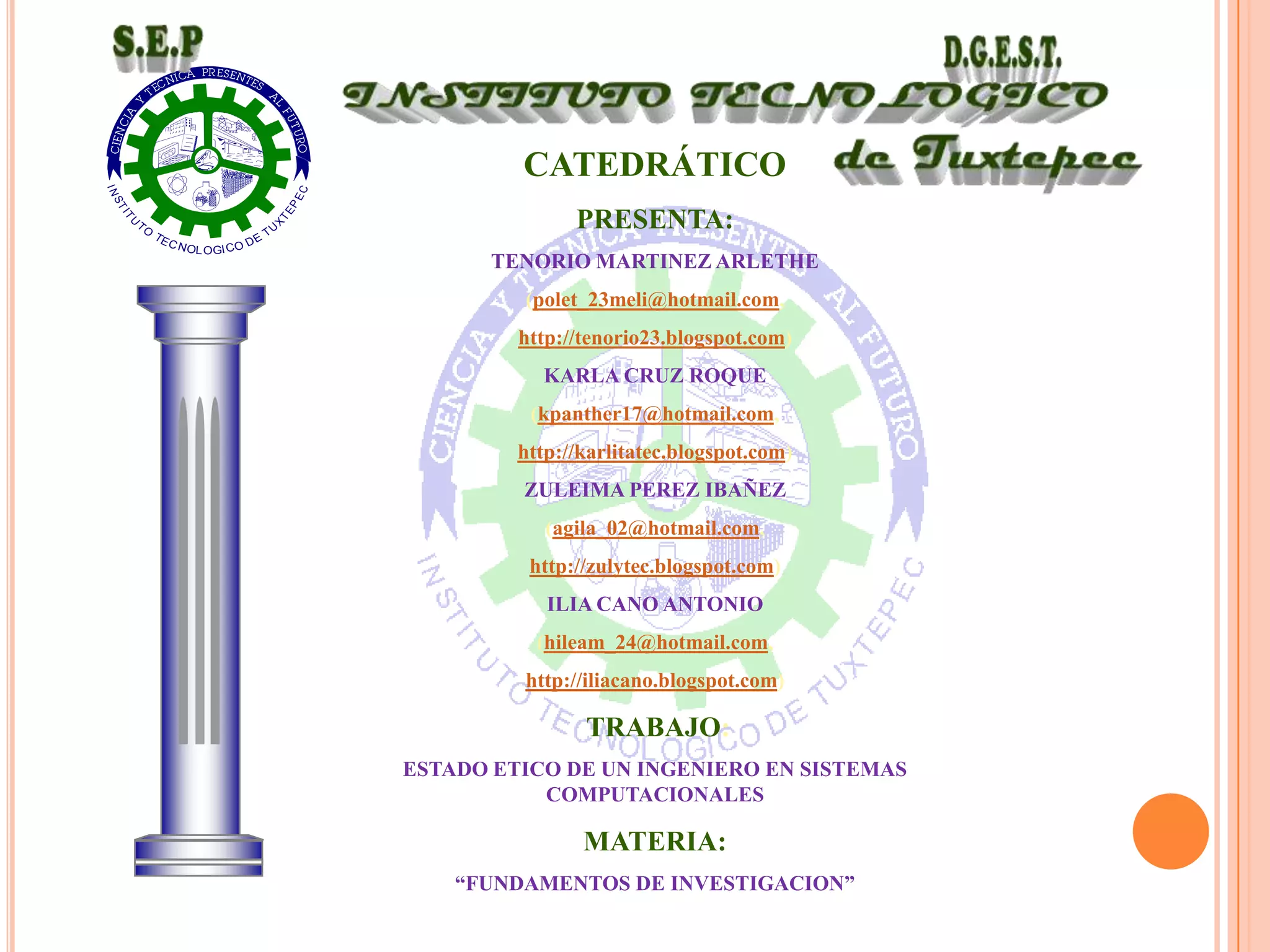 Codigo etico de un ingeniero en sistemas computacionales | PPT