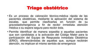 Codigo Mater, triage obstetrico y ERIO.pptx