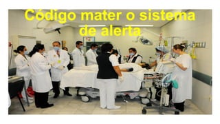 TRIAGE OBSTETRÍCO Y CODIGO MATER ENFERMERÍA | PDF