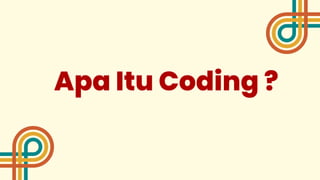 Mengajar coding dengan kreatif dan menyenangkan | PDF