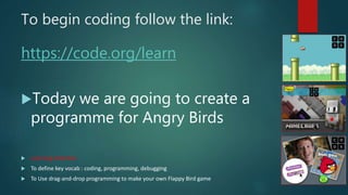 Coding angry birds | PPTX