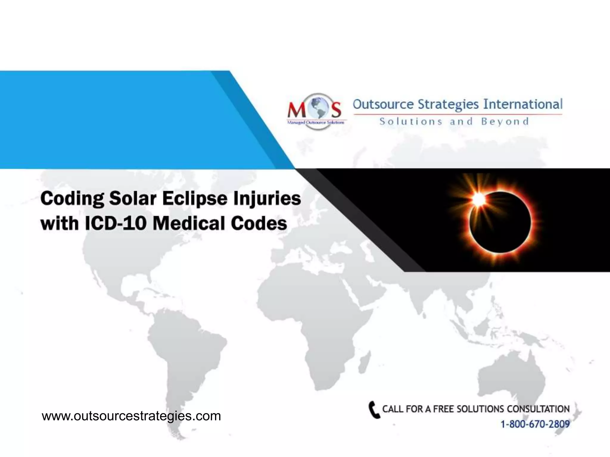 Coding Solar Eclipse Injuries with ICD-10 Medical Codes | PPT