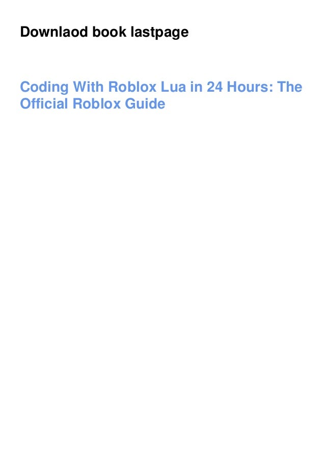 Download⚡[PDF]⚡ Coding With Roblox Lua in 24 Hours: The Official Roblox ...