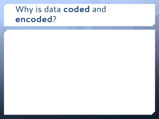 Coding and encoding | PPTX