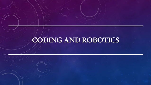 Coding And Robotics Presentation 1.4 2024.pptx | Web Development | Internet
