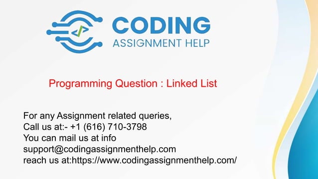 Linked List : Coding Assignment Help | PPT