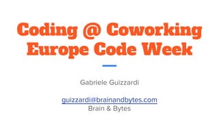 Coding @ coworking | PPT