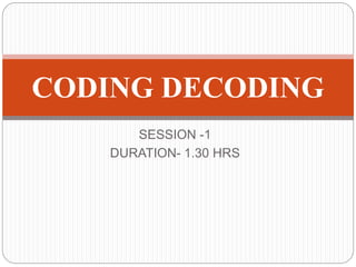CODING DECODINGdtgffftffyutrhdetugrdt.pptx