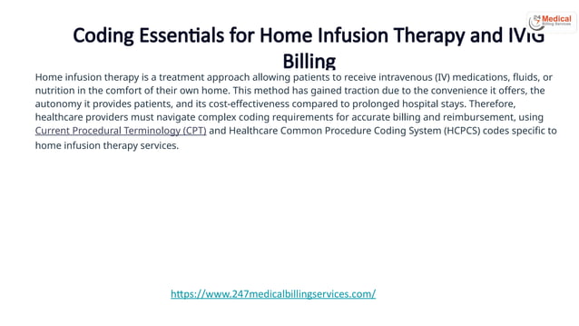 Coding Essentials for Home Infusion Therapy and IVIG Billing.pptx