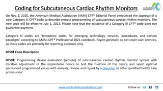Coding for Subcutaneous Cardiac Rhythm Monitors | PPT