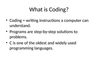 Coding_in_C_Presentation_for freshmen .pptx