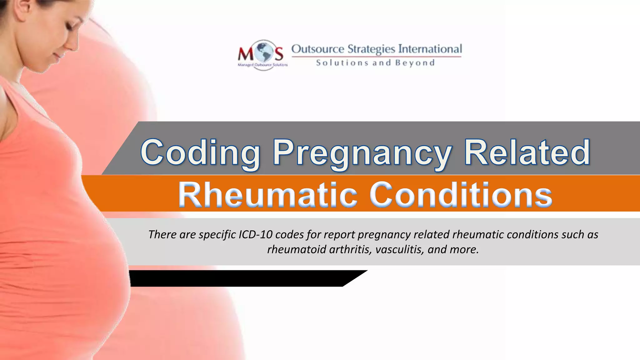 Coding Pregnancy Related Rheumatic Conditions | PPTX