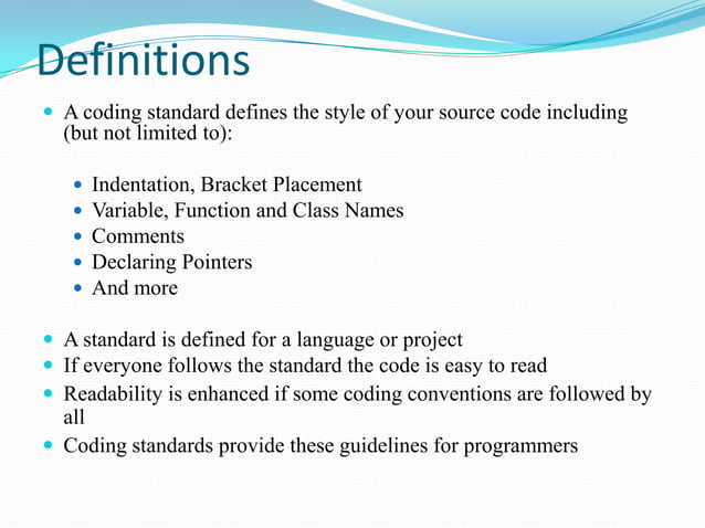 Coding standards | PPTX | Programming Languages | Computing