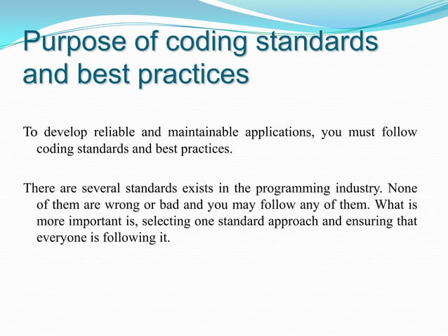 Coding standards | PPTX | Programming Languages | Computing