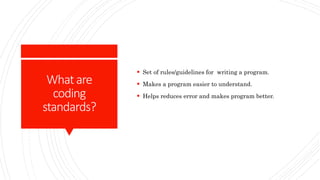 Coding standards | PPTX
