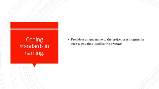 Coding standards | PPTX | Programming Languages | Computing