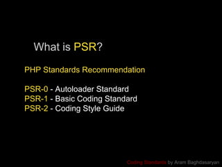 Coding standards PSR-1 & PSR-2 | PPT