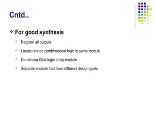 Coding style for good synthesis | PPT | Programming Languages | Computing