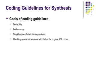 Coding style for good synthesis | PPT | Programming Languages | Computing