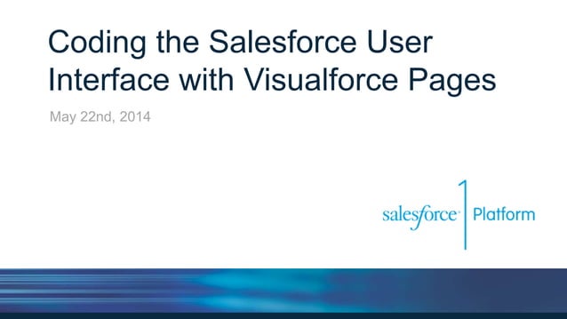 Coding the Salesforce User Interface with Visualforce Pages | PPT