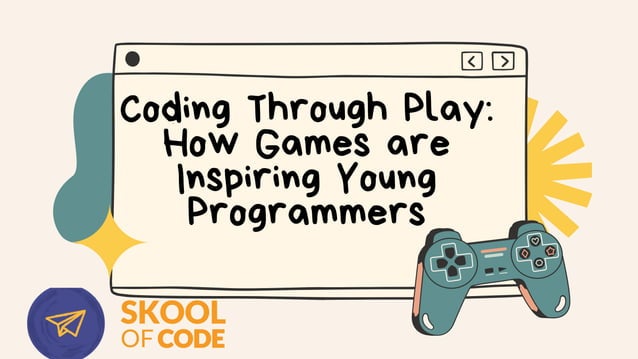 Coding Through Play How Games are Inspiring Young Programmers.pdf