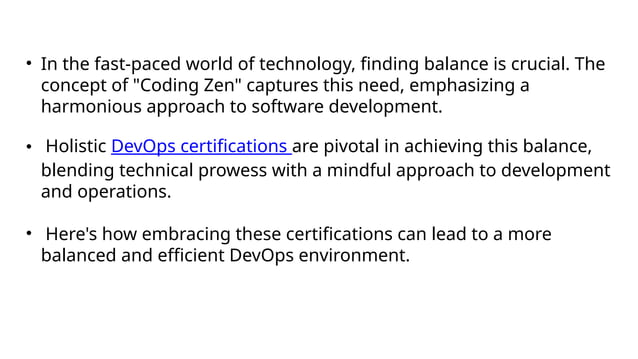 Coding Zen Achieving Balance with Holistic DevOps Certifications.pptx