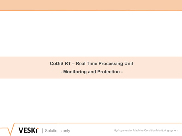 CoDiS - All in one Monitoring Platform for Hydrogenerators | PPT